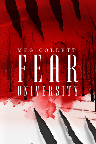 Fear University – Meg Collett – The Book Chick